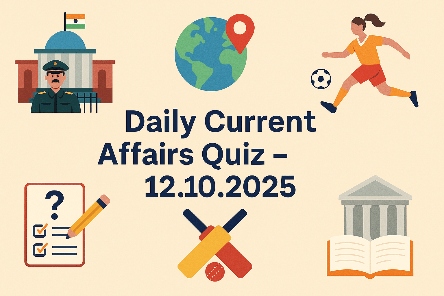 Daily Current Affairs Quiz — 12.10.2025 | Daily GK Update